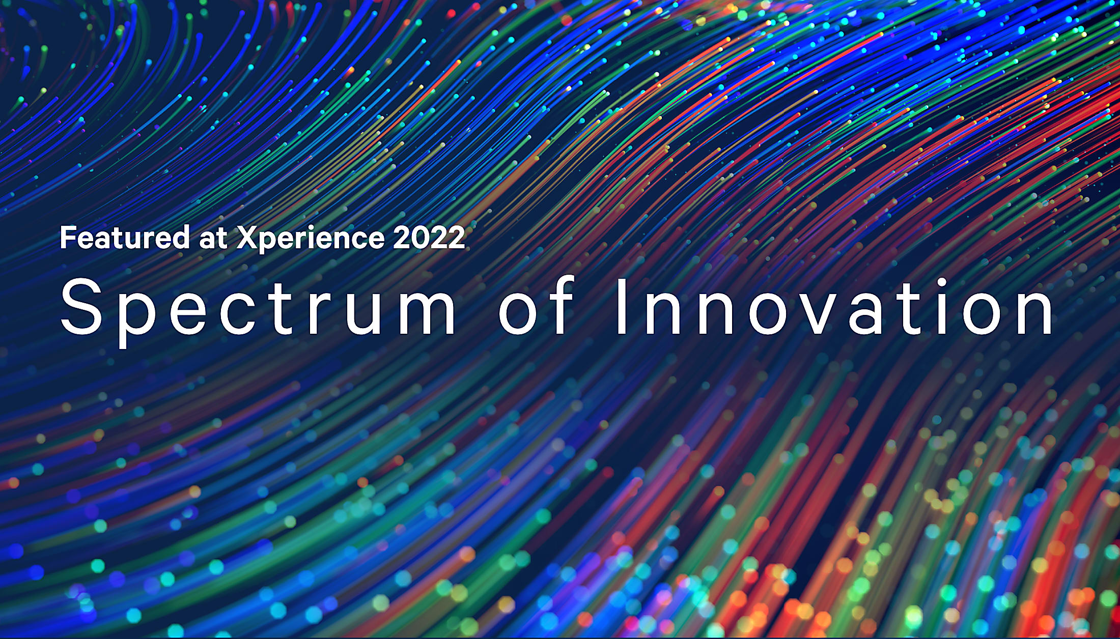 Expanding the Spectrum of Innovation: Technologies to watch in 2022 ...